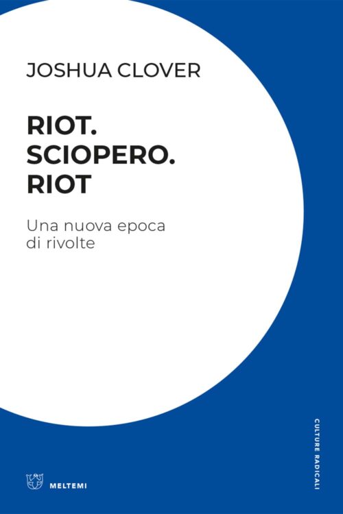 Joshua Clover L'economico e il politico