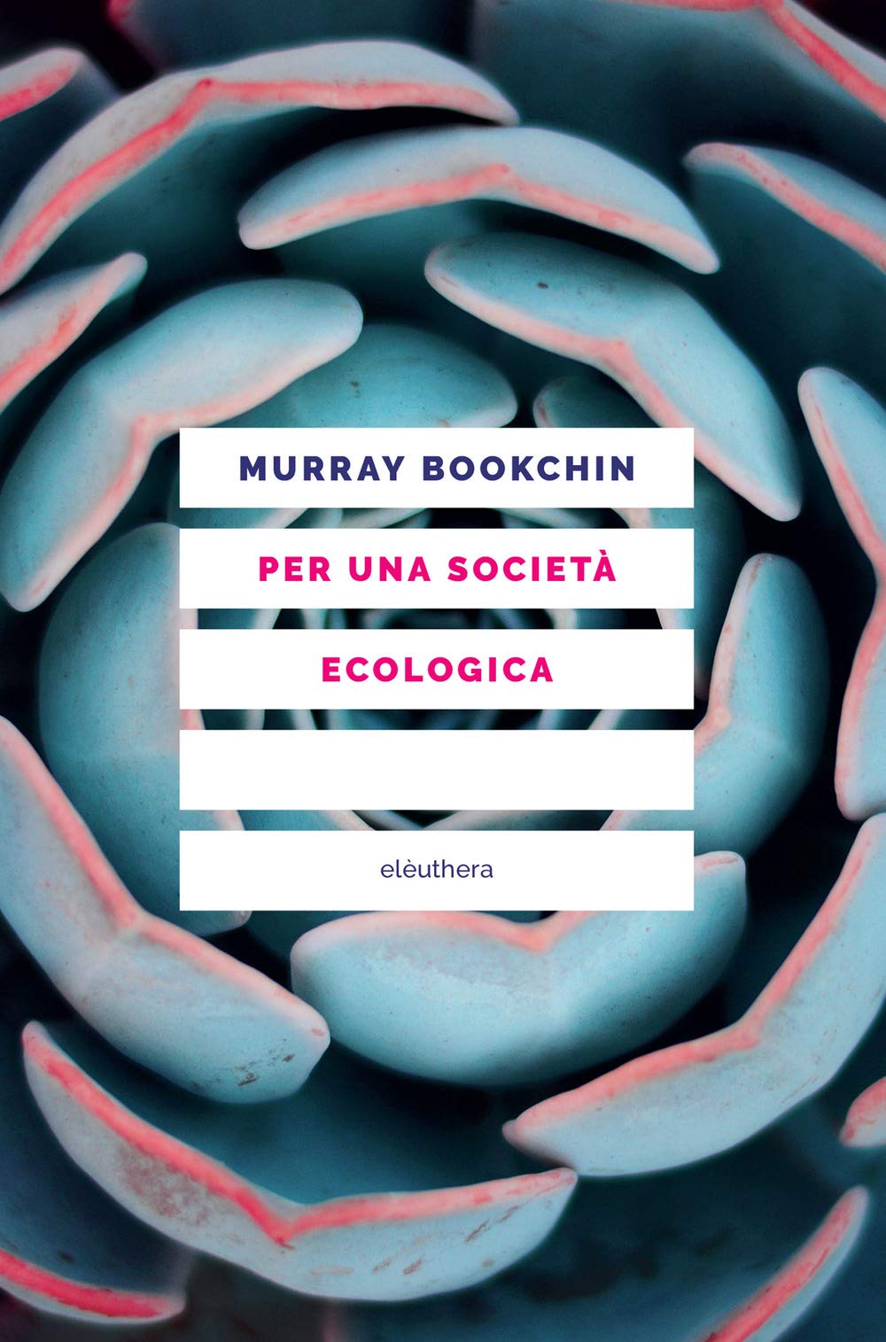 Murray Bookchin Ecologia e società